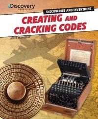 Creating and Cracking Codes | Rosen Publishing