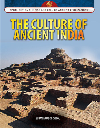 Spotlight on the Rise and Fall of Ancient Civilizations: India | Rosen ...