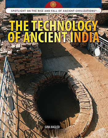 Spotlight on the Rise and Fall of Ancient Civilizations: India | Rosen ...