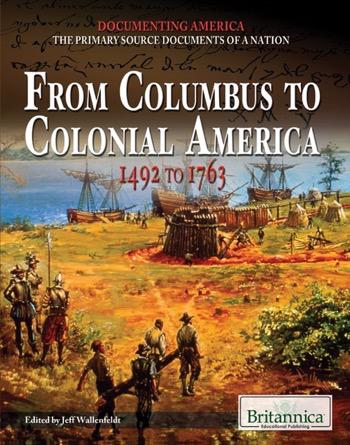 From Columbus to Colonial America | Rosen Publishing